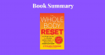 The Whole Body Reset Book Summary, Review, Notes – GrowthHabit