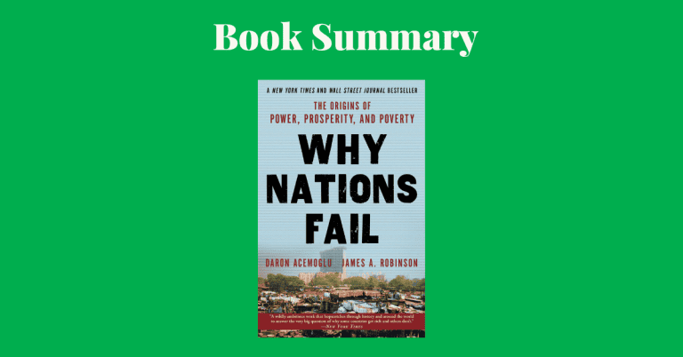 Why Nations Fail Book Summary, Review, Notes – GrowthHabit