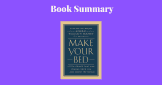 Make Your Bed Book Summary, Review, Notes – GrowthHabit